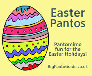Pantomimes For Easter 2025 - Big Panto Guide